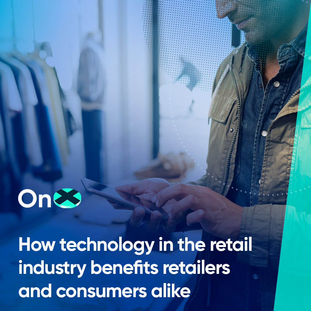 How technology in the retail industry benefits retailers and consumers ...